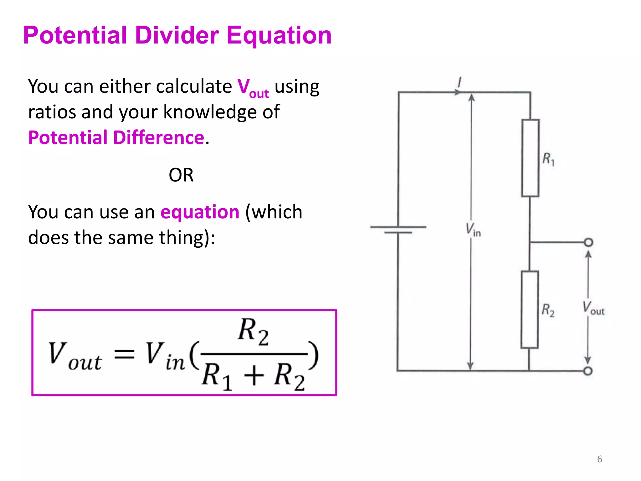 5.2 - Ammeters, Voltmeters & Potential Dividers | PPTX