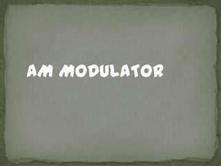 Am modulator | PPTX