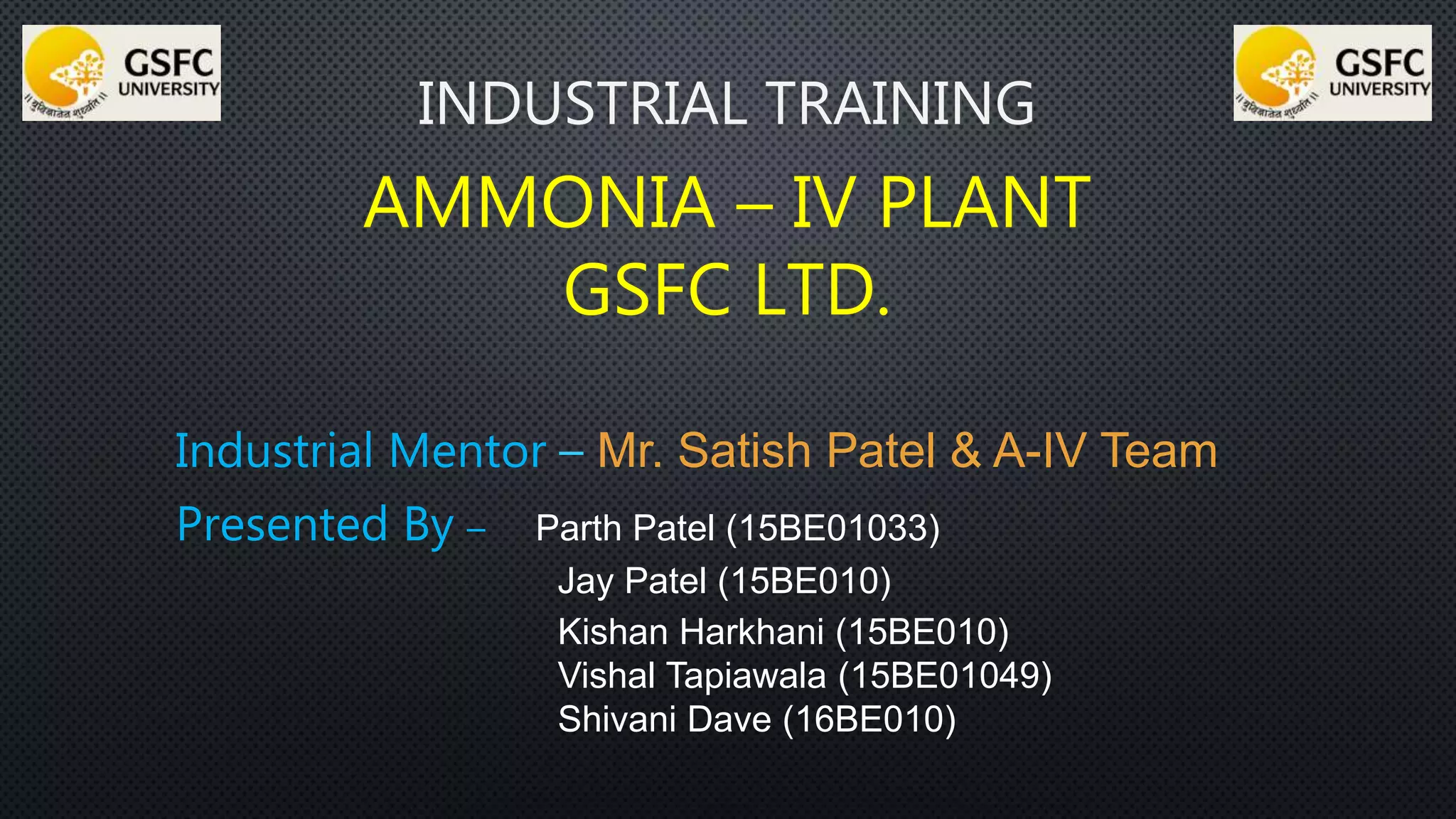 Ammonia plant GSFC by Vishal Tapiawala | PPTX