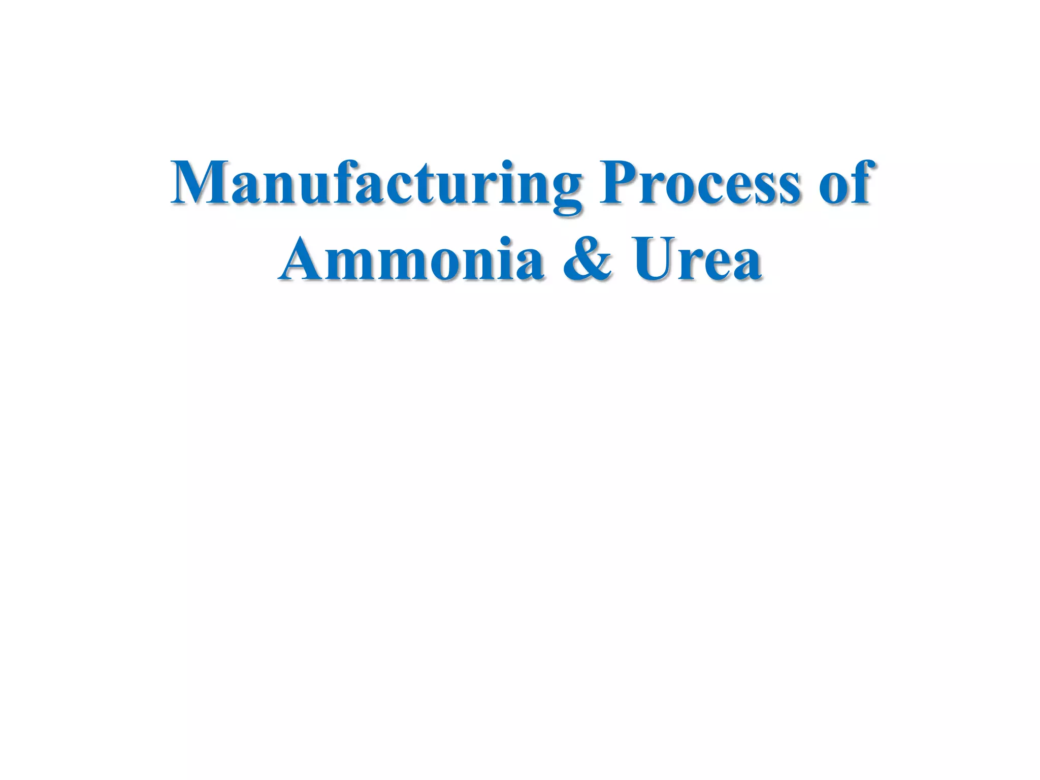 Ammonia and urea production | PPTX