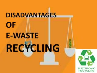 E-WASTE RECYCLING AND MANAGEMENT | PPTX