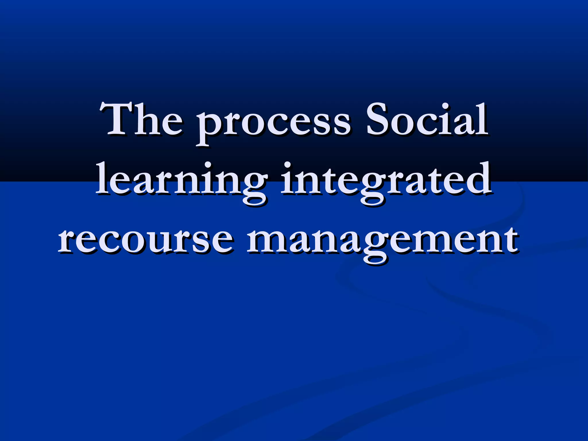 integrated resource management | PPT | Developmental Sites | Real Estate