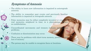 Amnesia Types, Symptoms, Causes & Treatment | PPTX
