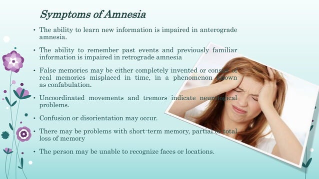 Amnesia Types, Symptoms, Causes & Treatment | PPTX | Brain and Nervous System Disorders ...