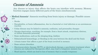 Amnesia Types, Symptoms, Causes & Treatment | PPTX