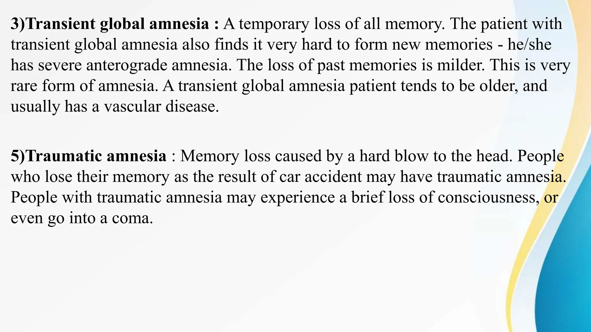 Amnesia, causes, clinical features, epidemiology, types, diagnostic ...
