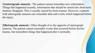 Amnesia, causes, clinical features, epidemiology, types, diagnostic ...