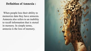 Amnesia, causes, clinical features, epidemiology, types, diagnostic ...