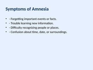 Amnesia_Presentation_Redesigned.pptx amnesia | PPT