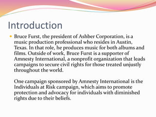 Amnesty International’s Individuals at Risk Campaign | PPTX