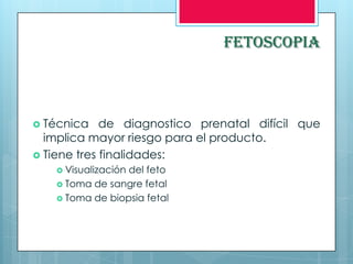 Amniocentesis (y otras técnicas prenatales) | PPTX