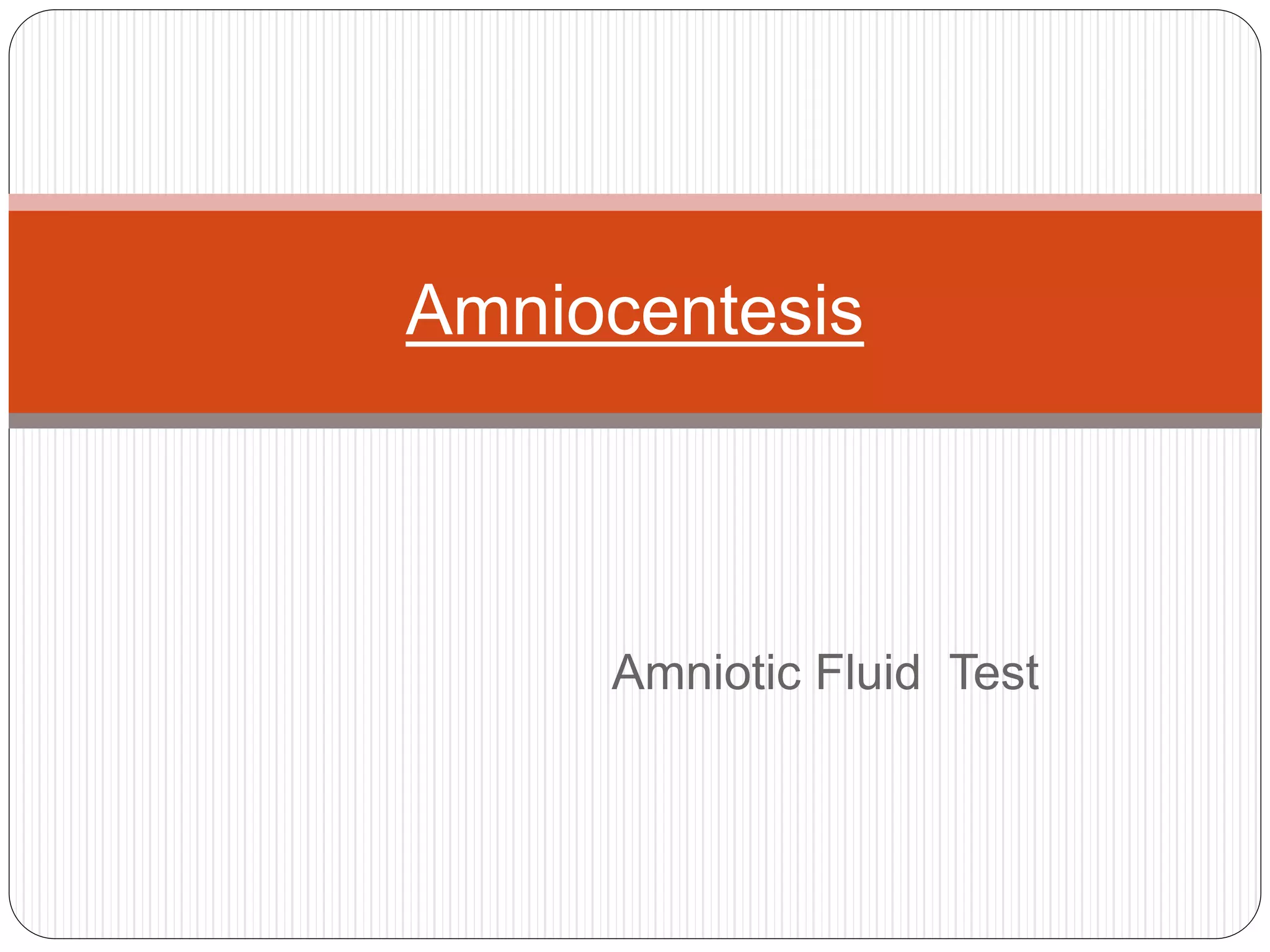 Amniocentesis | PPTX