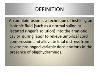 Amnioinfusion | PPTX