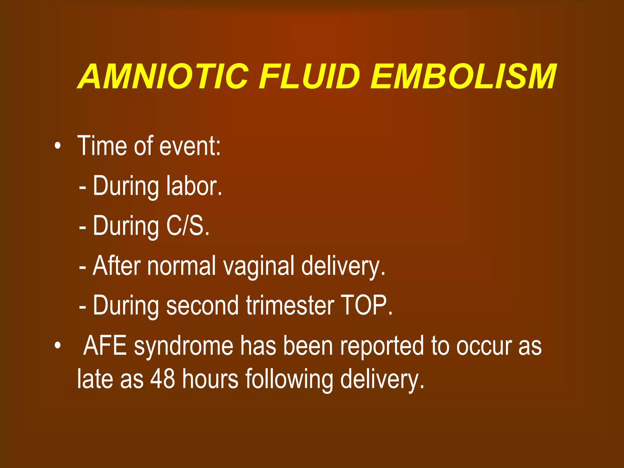 Amniotic fluid-embolism - Define, Sign, Symptoms, Etiology, Pathology ...