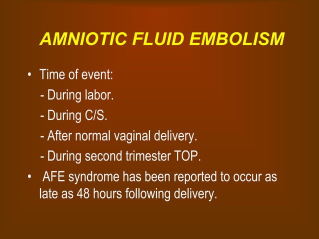 Amniotic fluid-embolism - Define, Sign, Symptoms, Etiology, Pathology ...