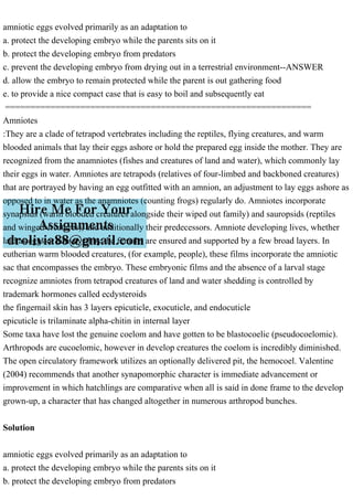 amniotic eggs evolved primarily as an adaptation toa. protect the .pdf