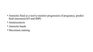 AMNIOTIC FLUID For mmed students of obstetrics and gynaecology | PPTX