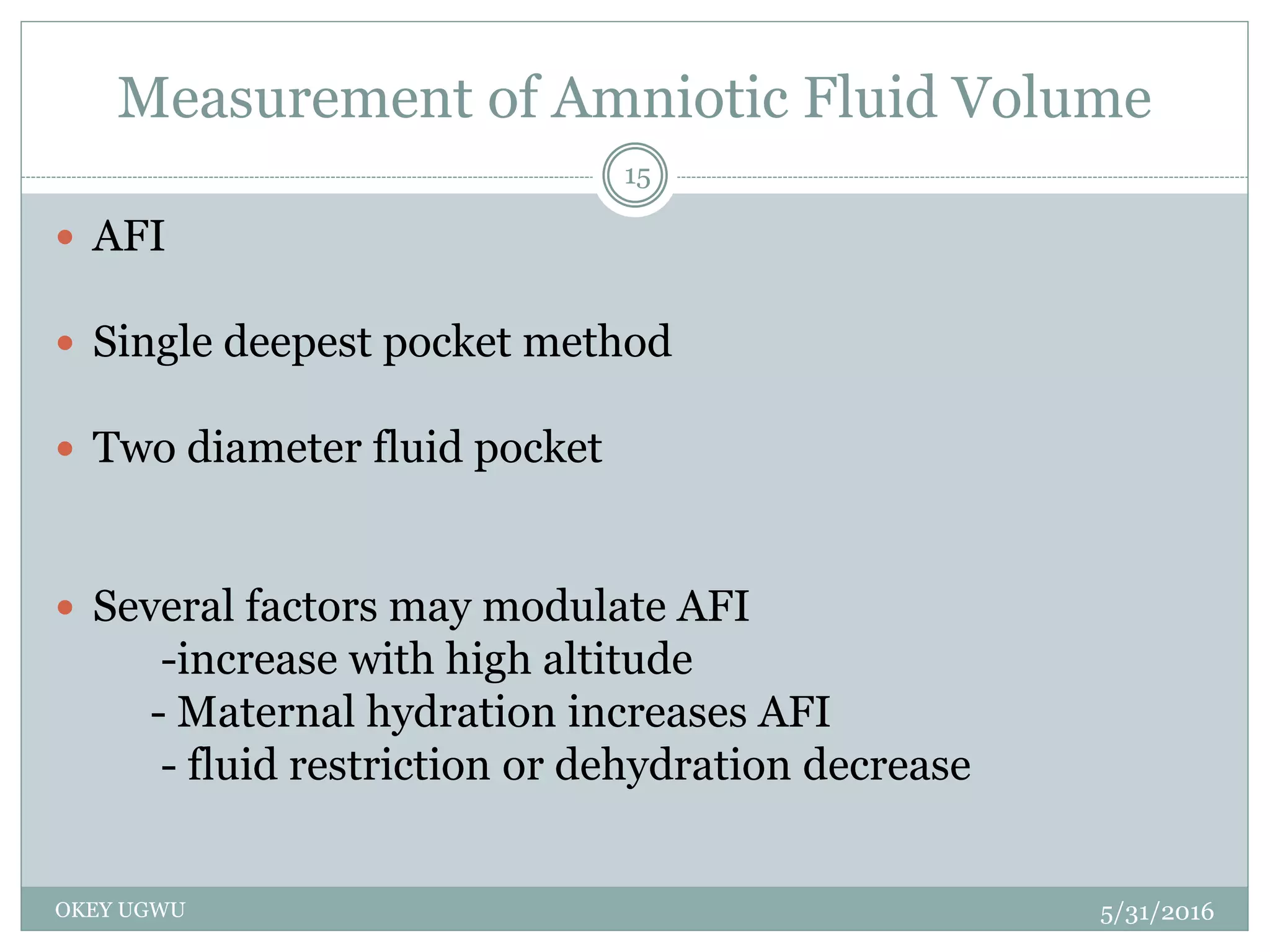 Amniotic fluid disorders | PPTX
