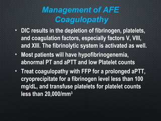 Amniotic Fluid Embolism [AFE] Approach to Management | PPT