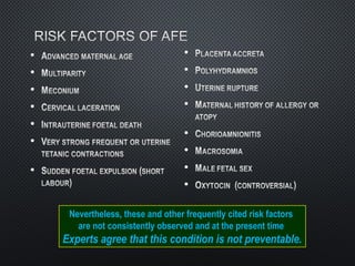 Amniotic Fluid Embolism [AFE] Approach to Management | PPT