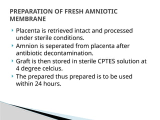 AMNIOTIC MEMBRANEfyyjhgfrg GRAFTING.pptx