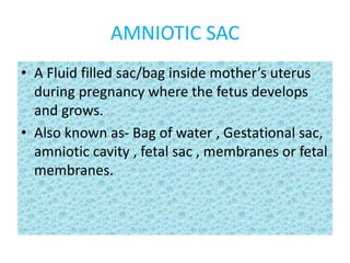 Amniotic sac and fluid | PPTX