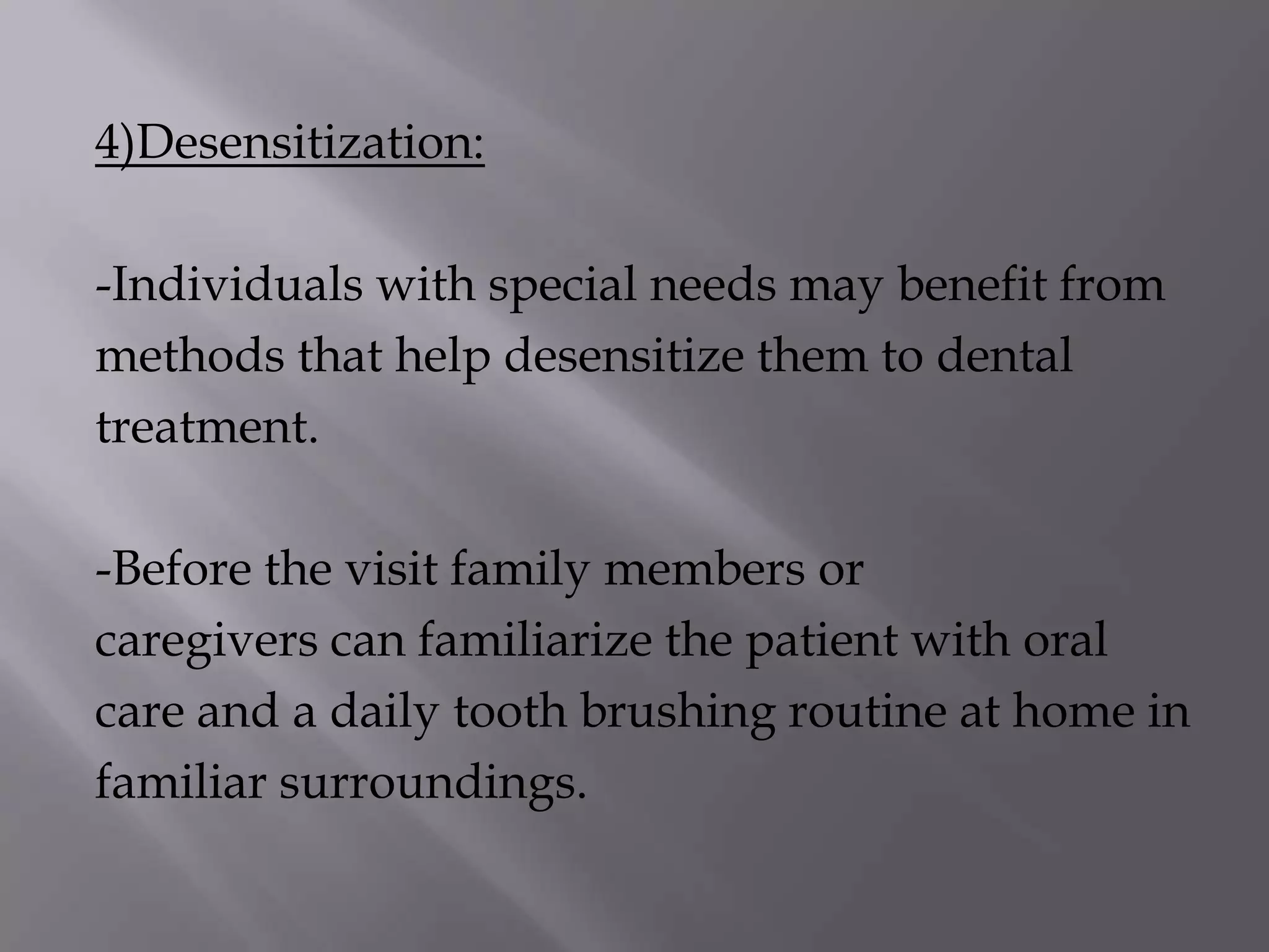 SPECIAL NEEDS FOR MANAGEMENT OF SPECIAL PATIENTS | PPTX