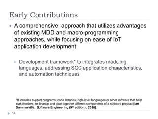 A model driven development framework for developing sense-compute-control applications | PPT