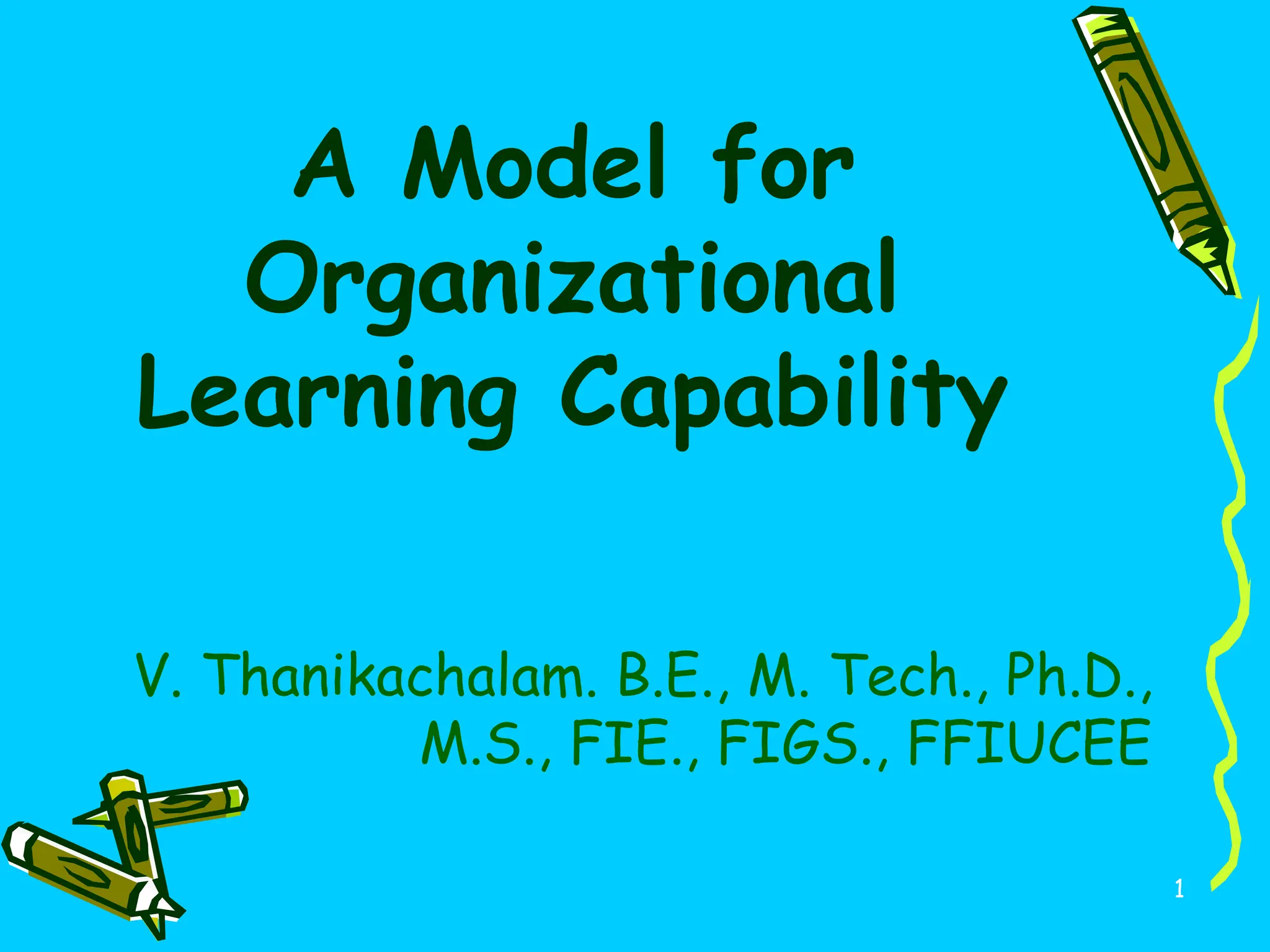 A Model for Organizational Learning Capability.new.ppt