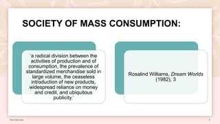A Modern Consumer Society sociology intro | PPT