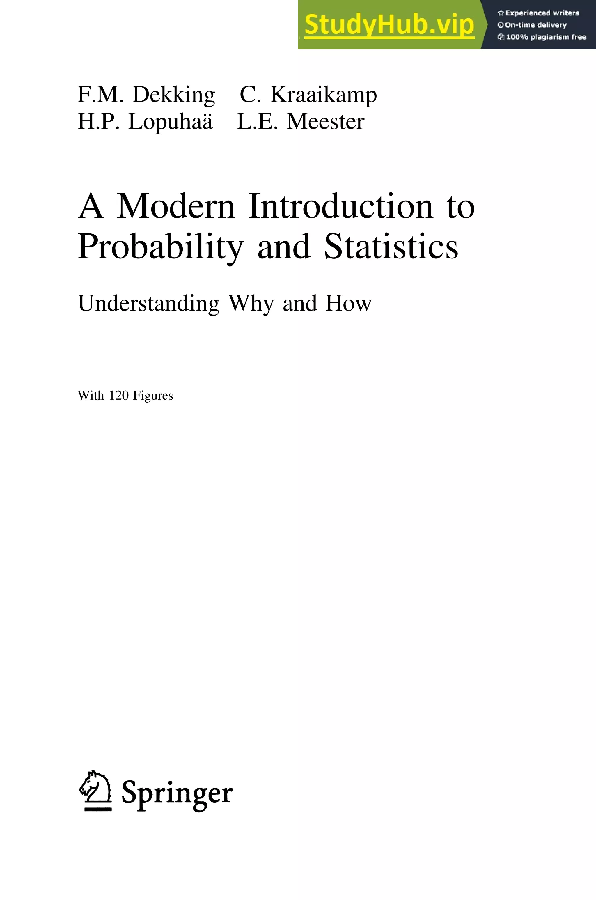 A Modern Introduction To Probability And Statistics Understanding Why ...