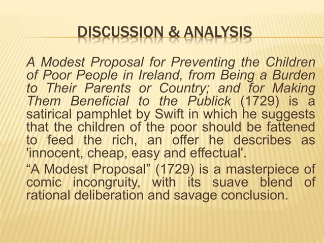 A modest proposal (1729) | PPTX | Humor and Satire | Pop Culture