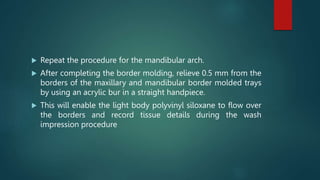 A MODIFIED TECHNIQUE FOR SINGLE STEP BORDER MOLDING.pptx