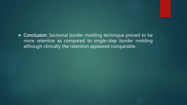A MODIFIED TECHNIQUE FOR SINGLE STEP BORDER MOLDING.pptx
