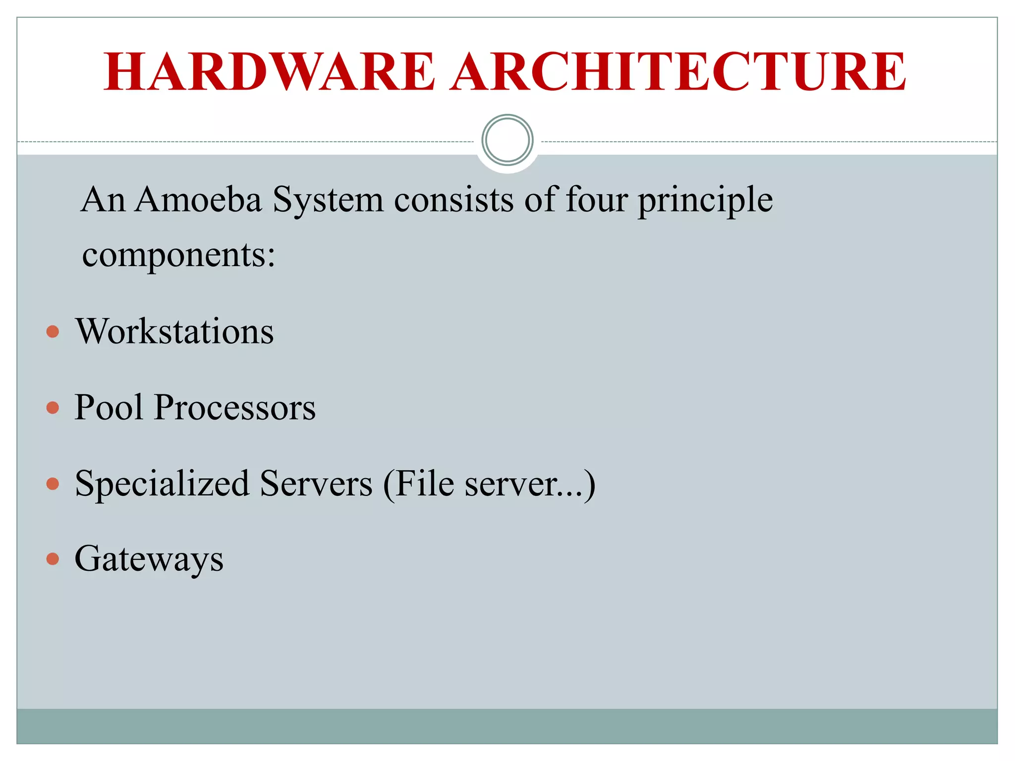 Amoeba distributed operating System | PPTX