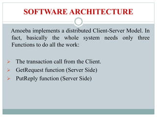 Amoeba distributed operating System | PPTX