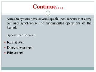 Amoeba distributed operating System | PPTX