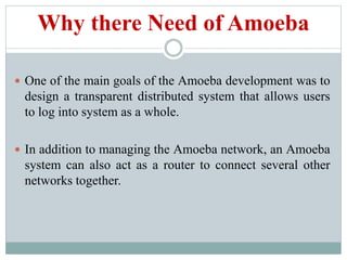 Amoeba distributed operating System | PPTX