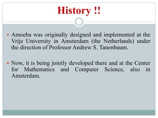 Amoeba distributed operating System | PPTX