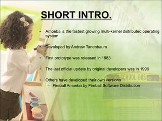 Amoeba Operating System | PPT