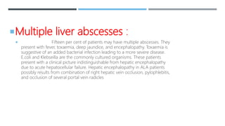 Amoebic liver abscesses by vishvendra singh | PPT