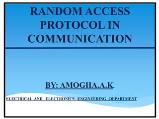 RANDOM ACCESS PROTOCOL IN COMMUNICATION | PPTX