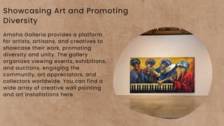 Amoha Galleria : Where Art Meets Purpose | PDF