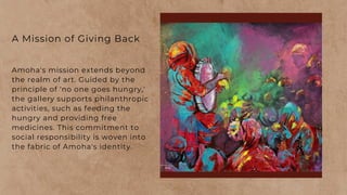 Amoha Galleria : Where Art Meets Purpose | PPT