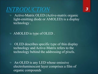 AMOLED [Active Matrix Organic LED] by NITIN GUPTA | PPT