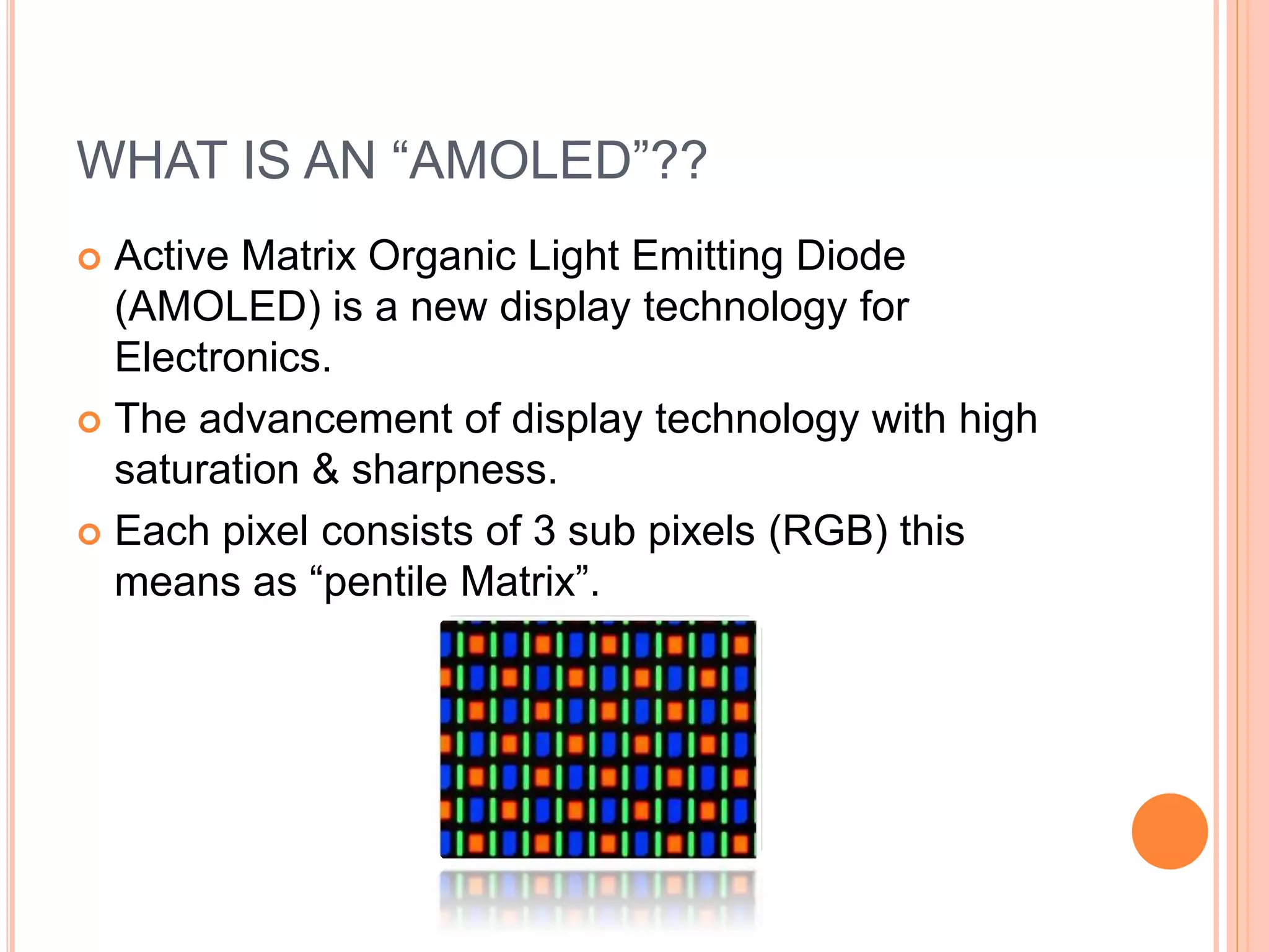Amoled main presentation | PPTX