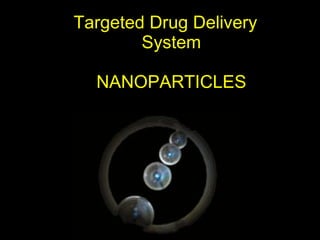 nanoparticles | PPT
