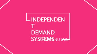 Independent Demnad Inventory Systems- EOQ | PPTX