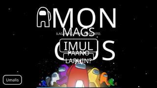 Among Us Template.pptxpowerpoint present | PPT