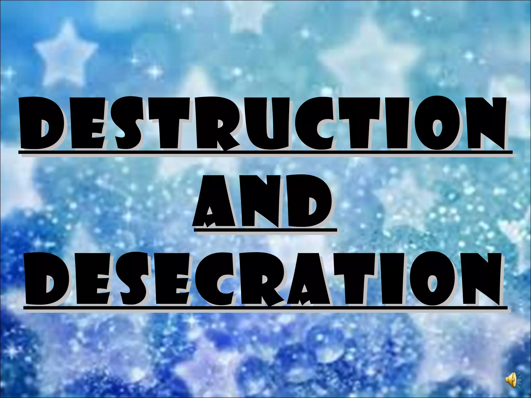 Destruction and Desecration | PPT | Science